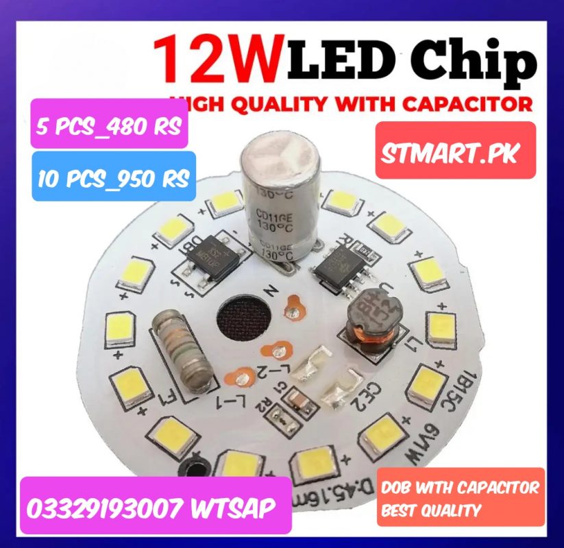 5 PC's 12W Led Light Chip Dob Capacitor 12Watt Price In Pakistan Bulb ...